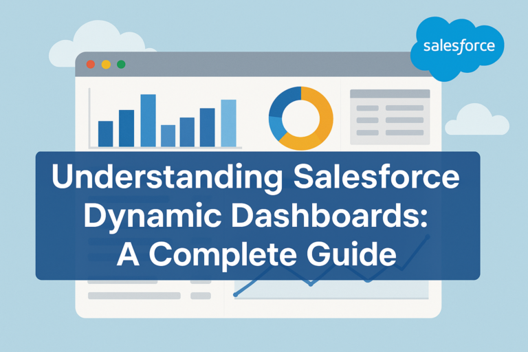 Understanding Salesforce Dynamic Dashboards: A Complete Guide - Vortexify Sync
